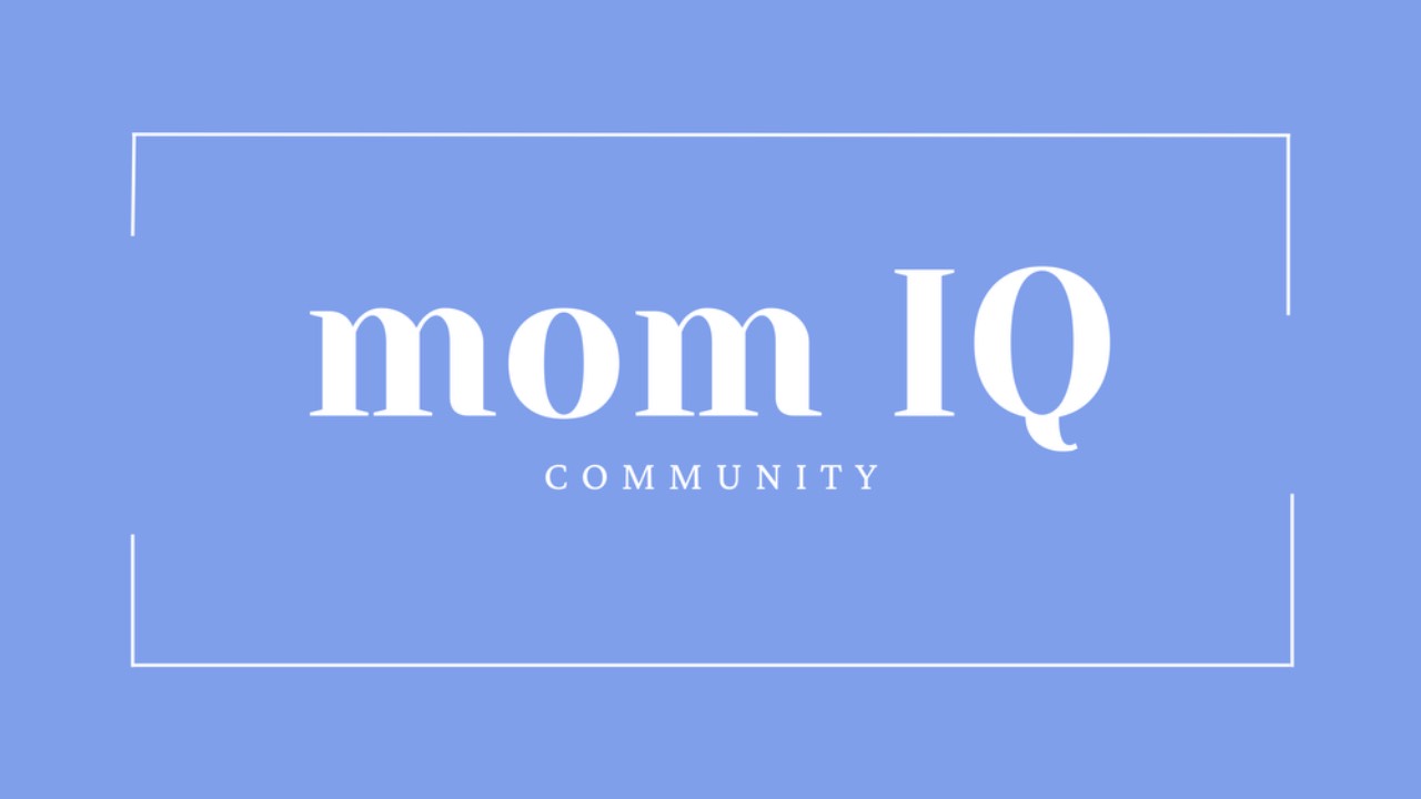 mom IQ Community