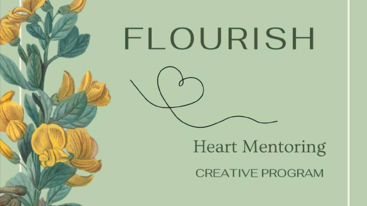 Application for Flourish Heart Mentoring 2025