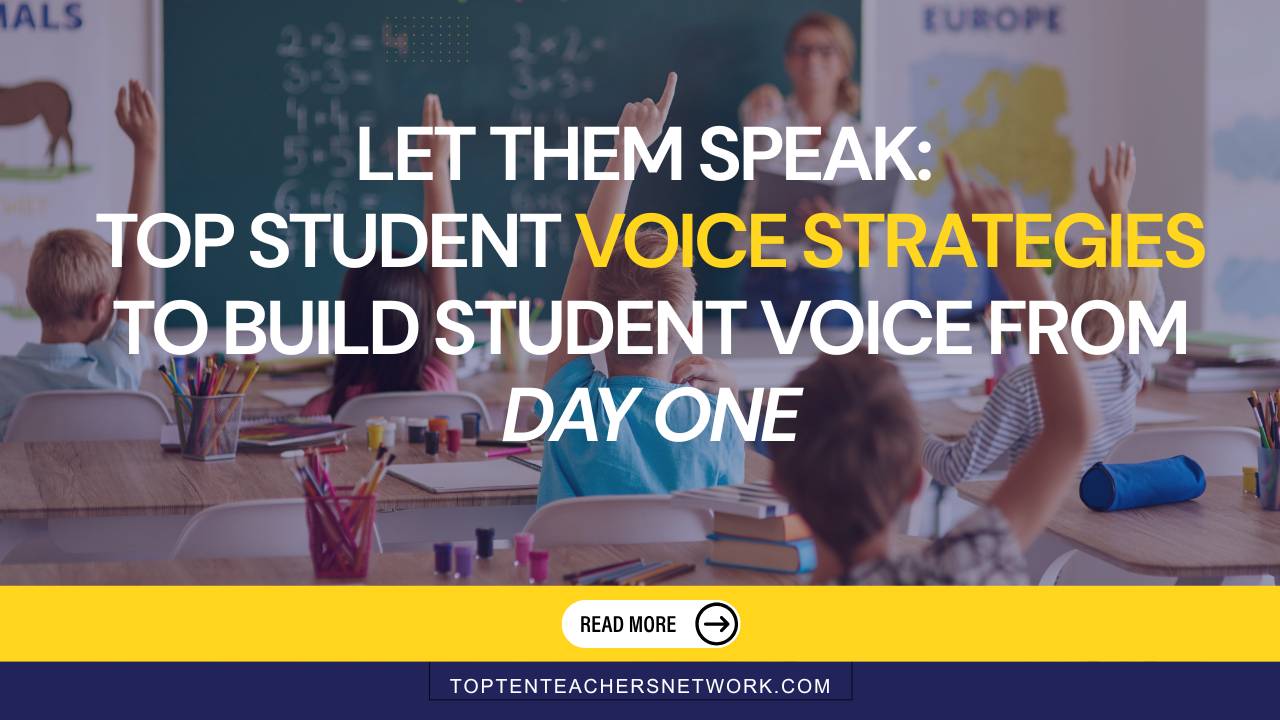 Student Voice Strategies: Build Student Voice from Day One