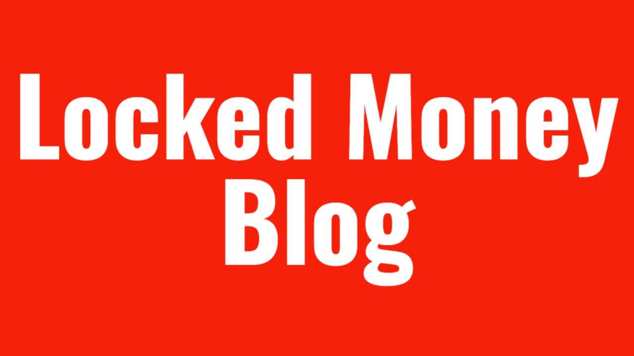 🔒 Locked.Money: The Blog