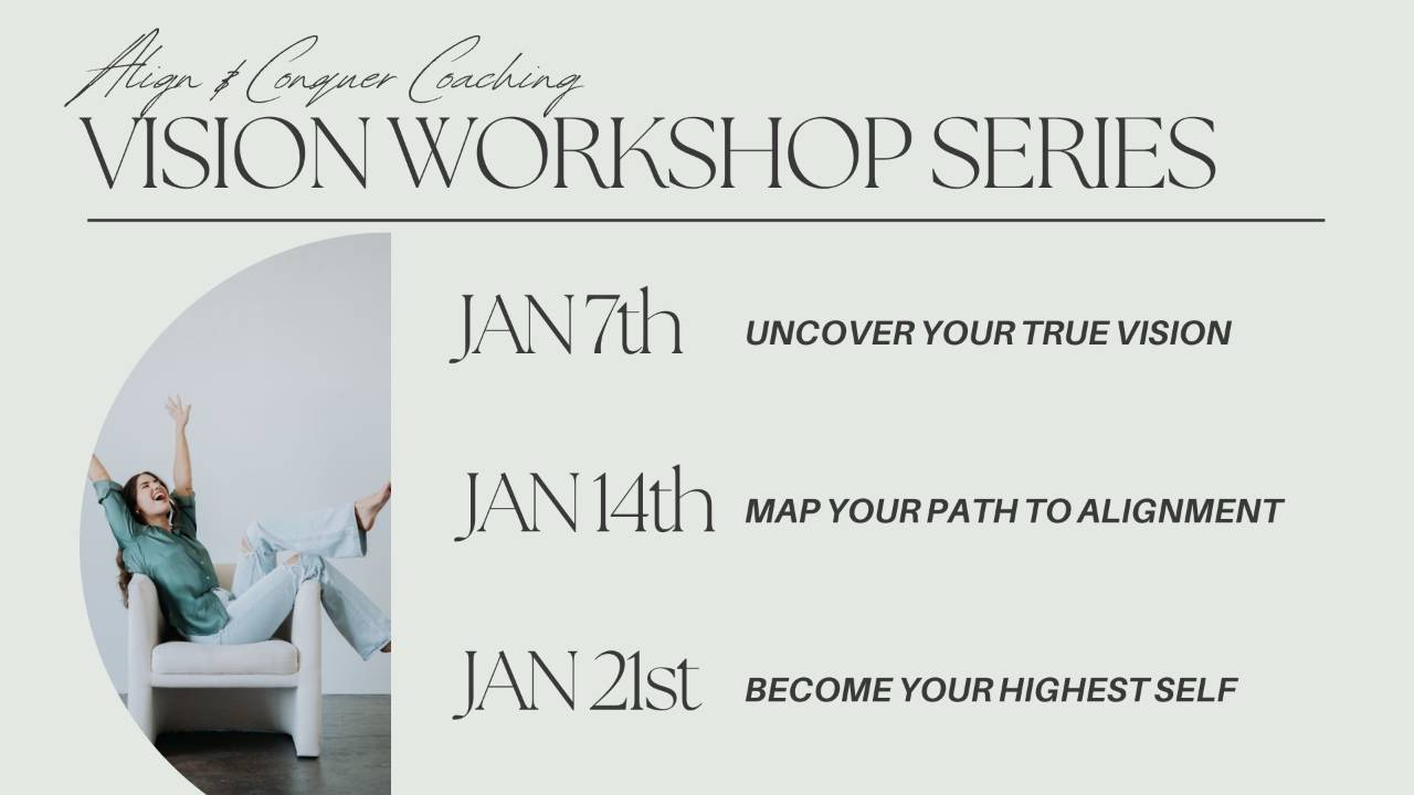 Align & Conquer: Vision Workshop Series