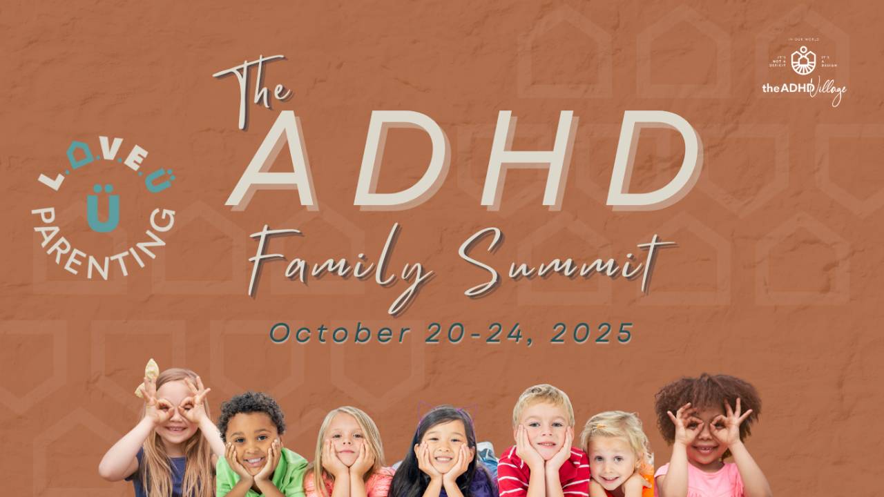 Happy Kids, Easy Parenting: The ADHD Family Summit