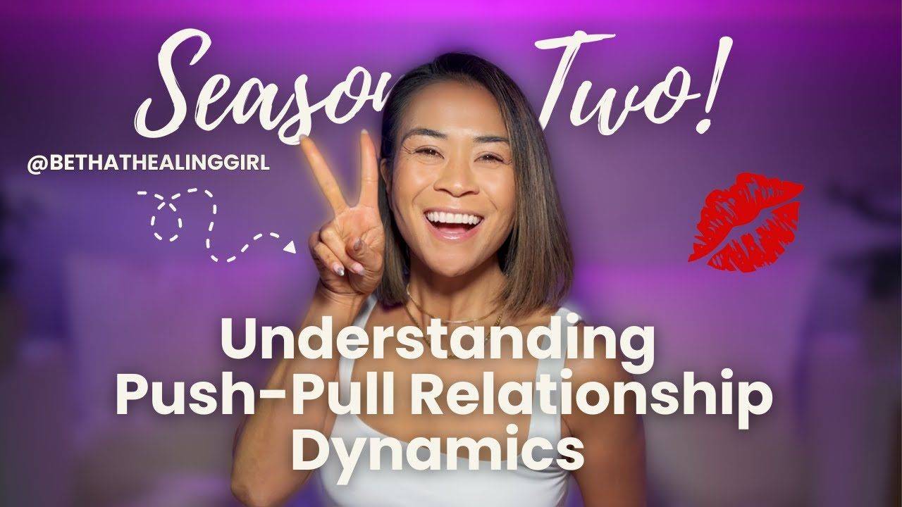 Push-Pull Relationship Cycle: Break Free From Anxious-Avoidant Drama