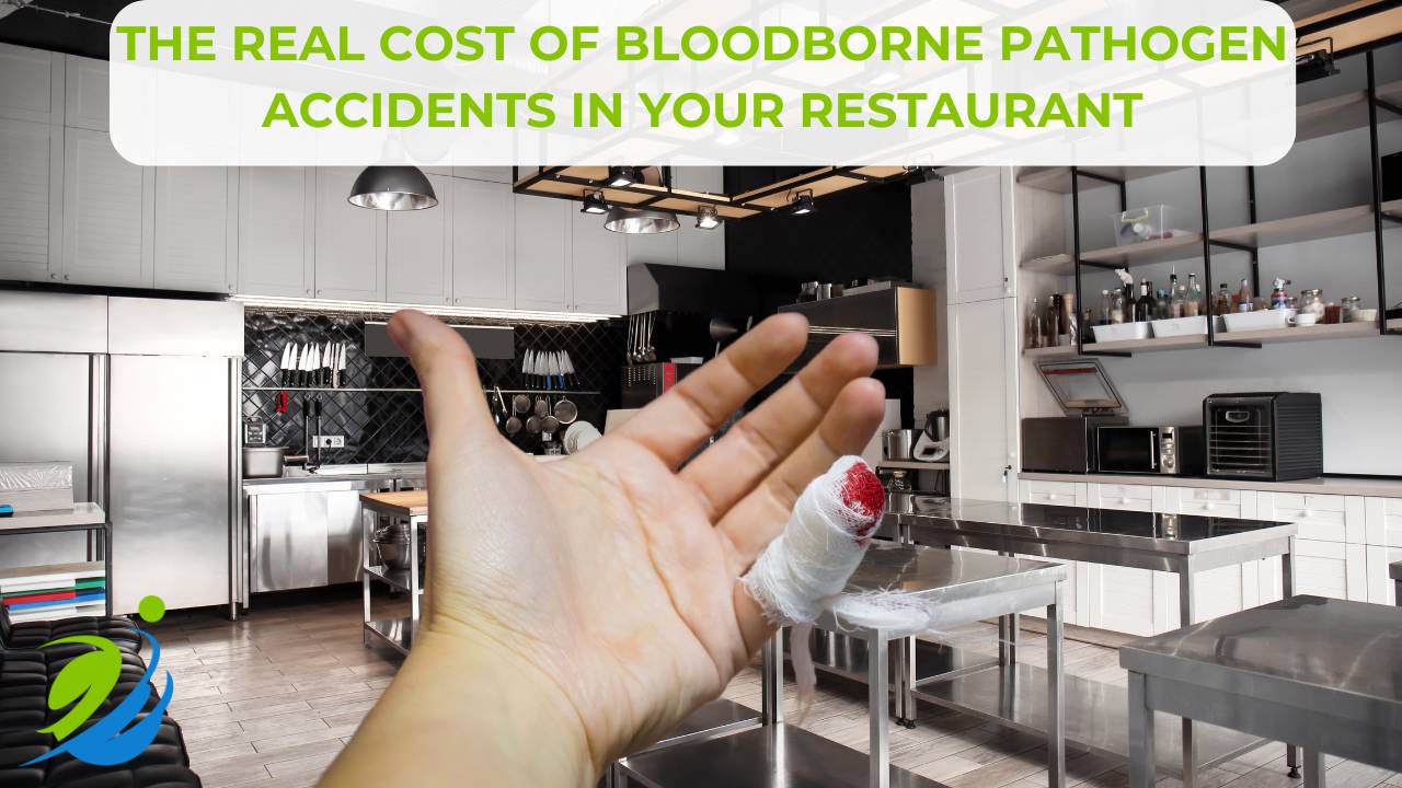 The Real Cost of Bloodborne Pathogen Accidents in Restaurants