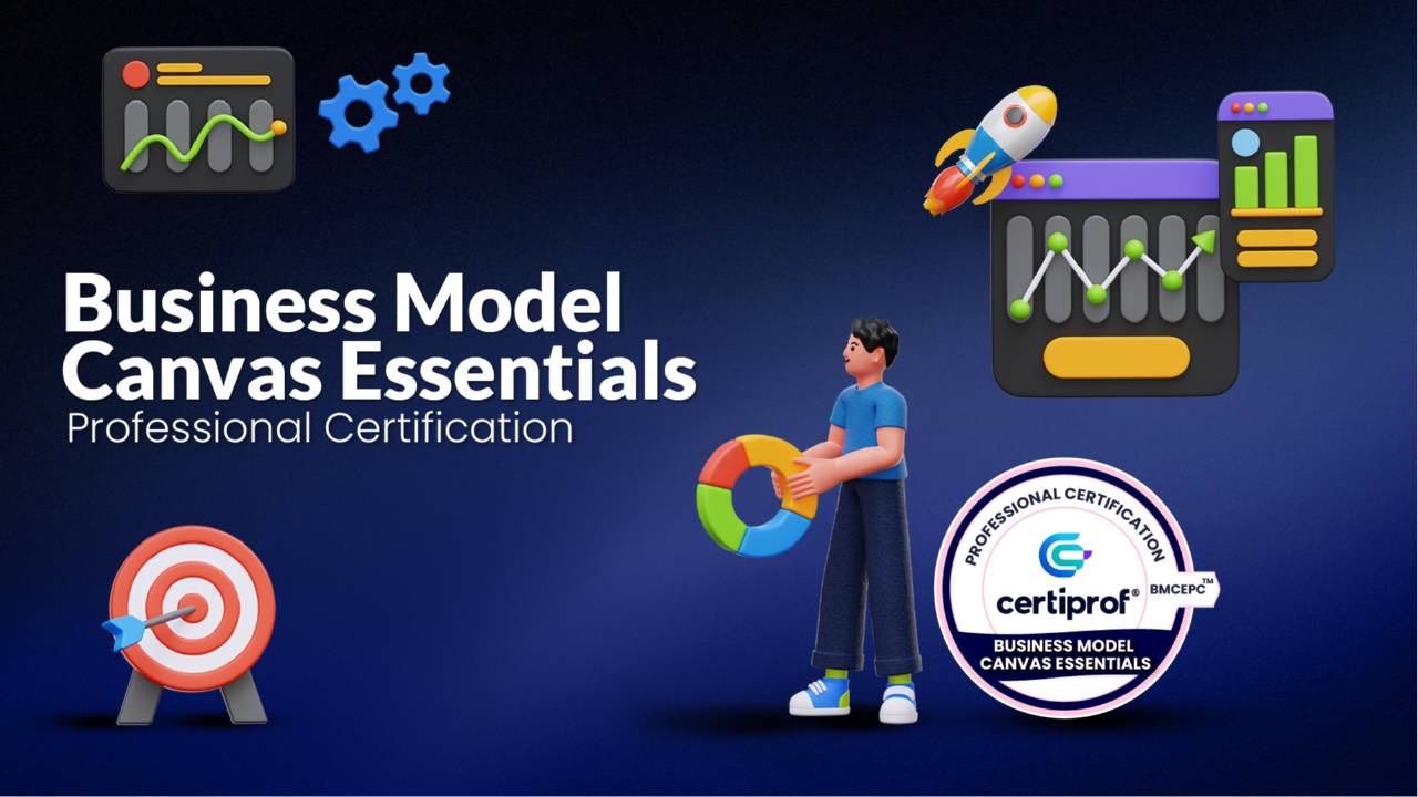 Business Model Canvas Essentials Professional Certification