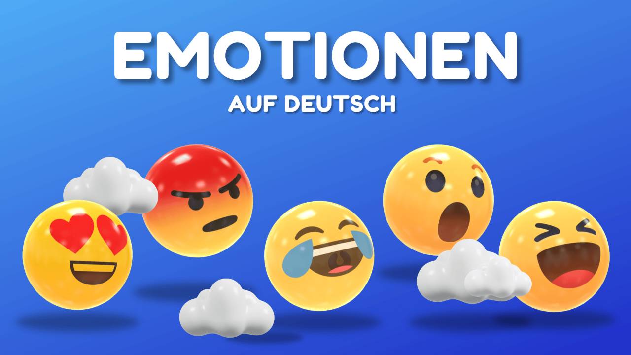 German Emotions Vocabulary: How to Express Your Feelings (A1–A2)