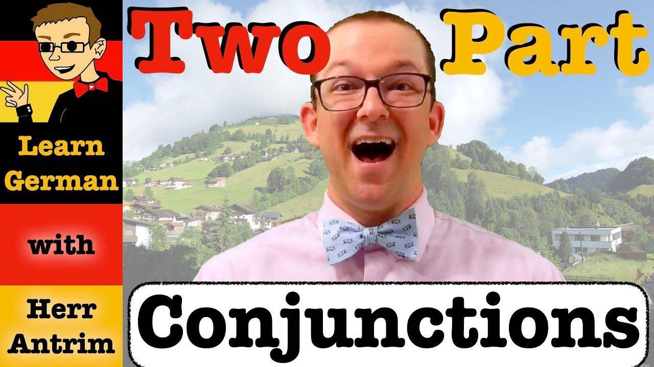 German Two-Part Conjunctions Explained