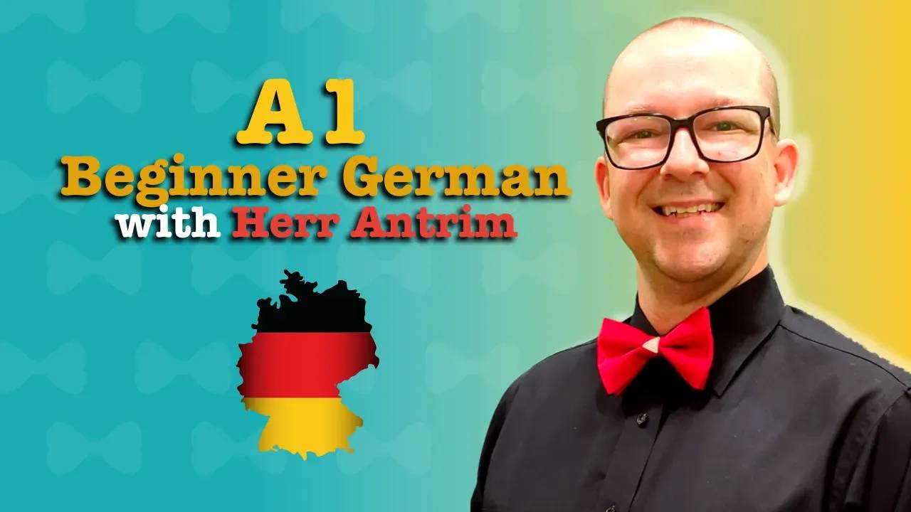 Beginner German with Herr Antrim Course