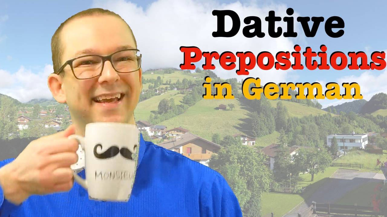 Dative Case Prepositions in German