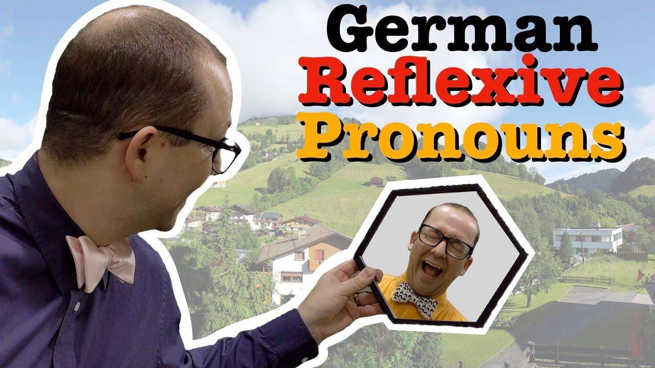 The Ultimate Guide to Reflexive Pronouns & Verbs in German
