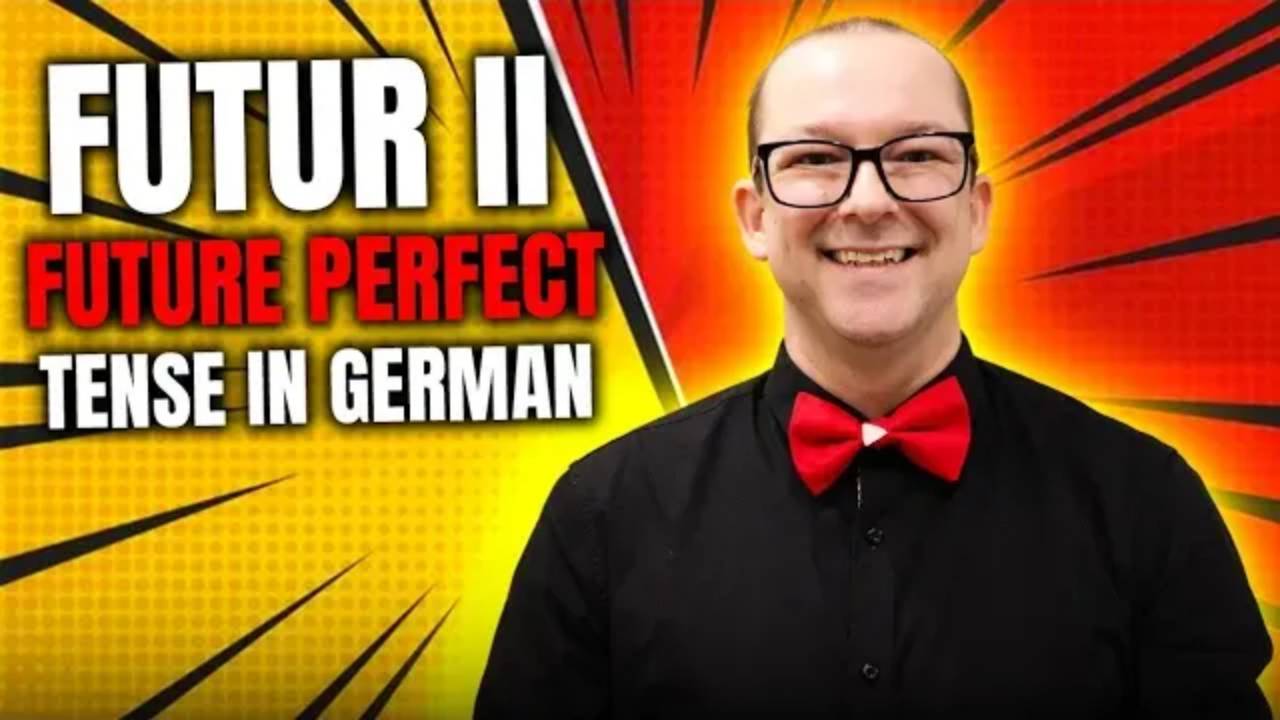 Futur 2 (German Future Perfect Tense)