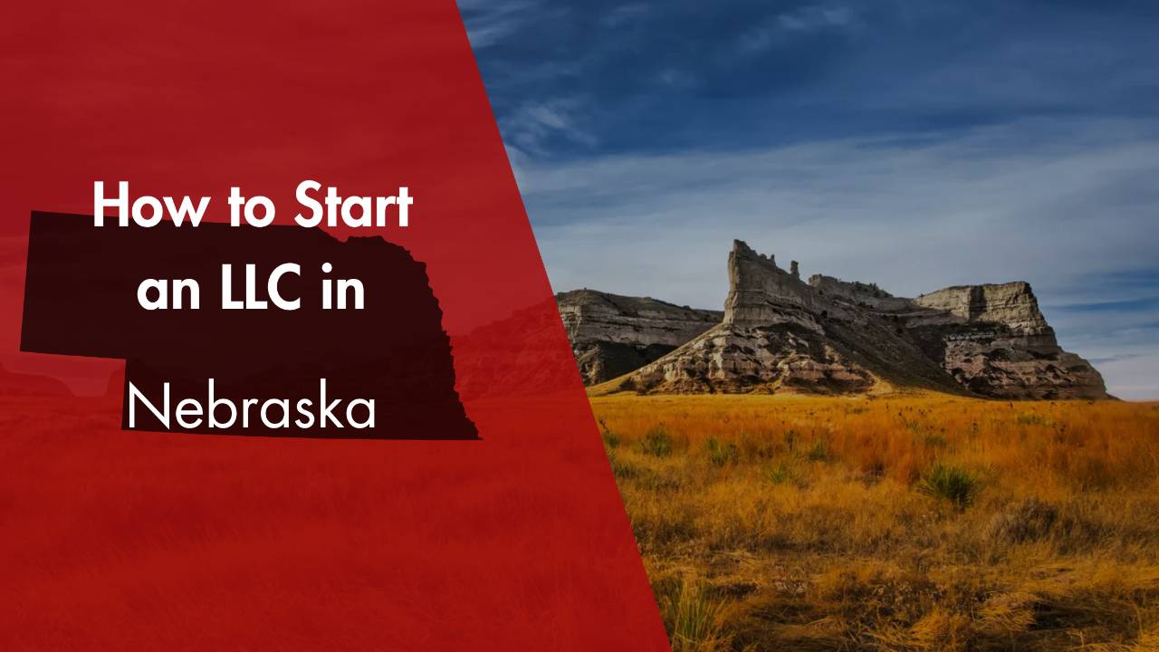 How to Start an LLC in Nebraska