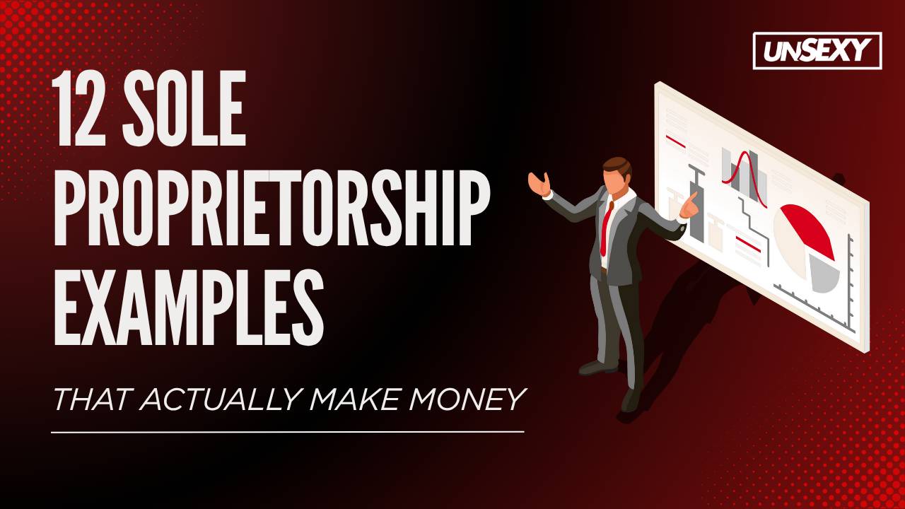 12 Sole Proprietorship Examples That Actually Make Money