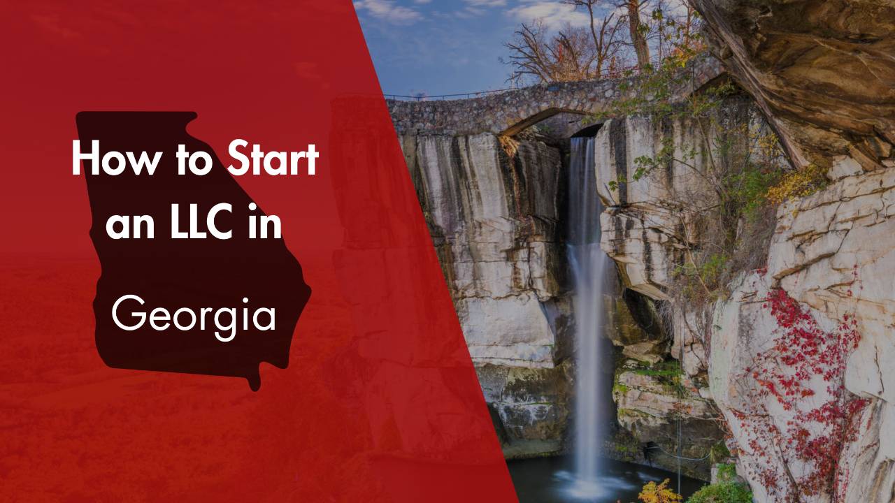 How to Start an LLC in Georgia