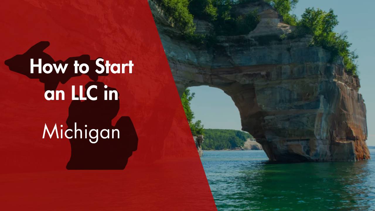 How to Start an LLC in Michigan
