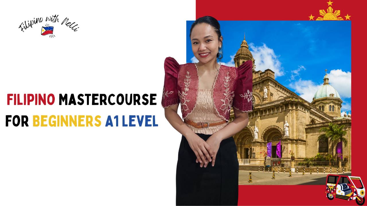 Filipino Mastercourse for Beginners A1 Level