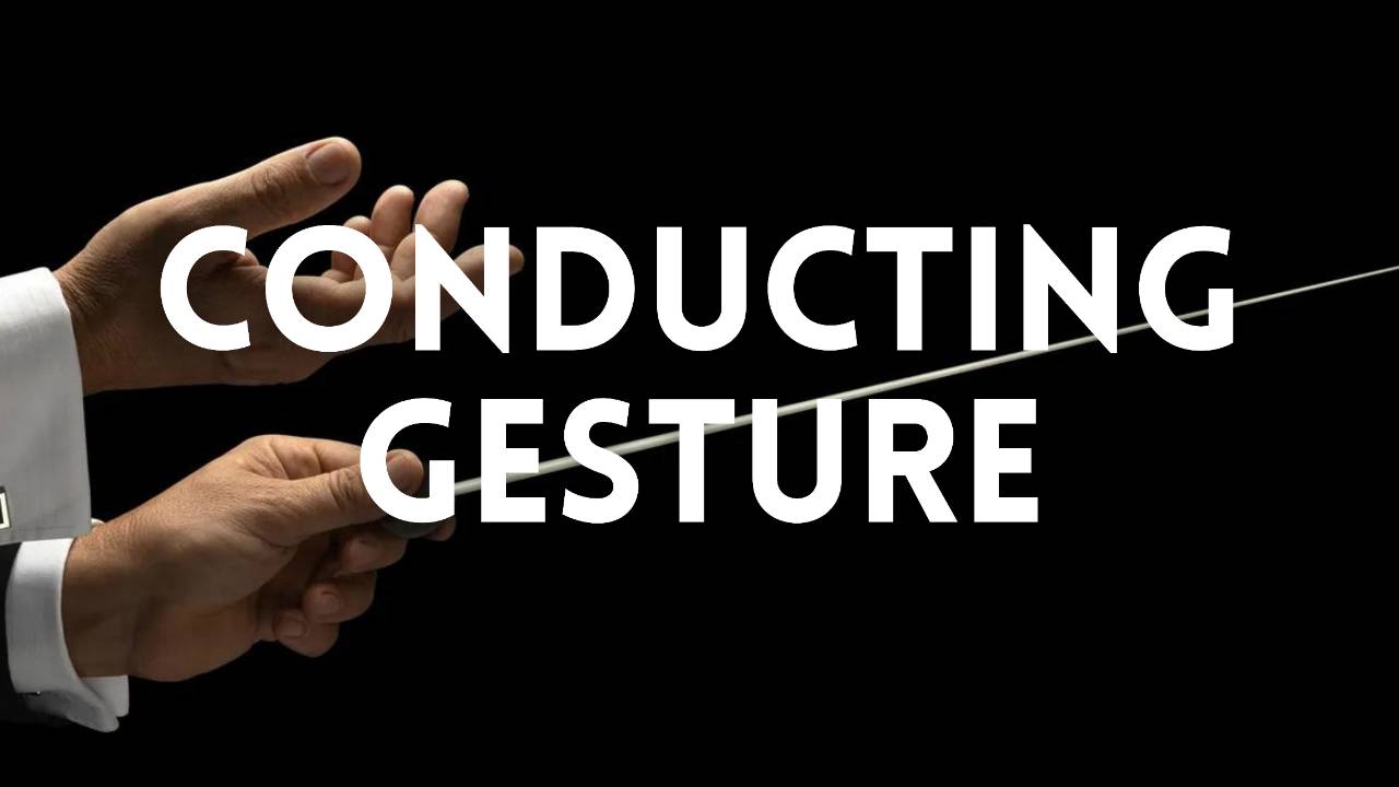 Modern Conducting Academy Conducting Gesture