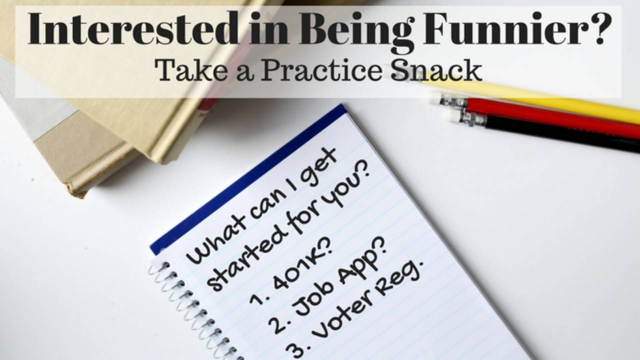 Interested in Being Funnier?