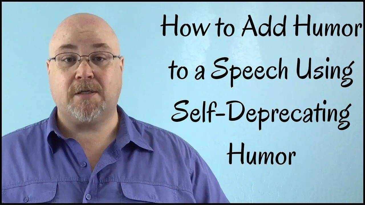 How to Add Humor to A Speech using Self-Deprecation