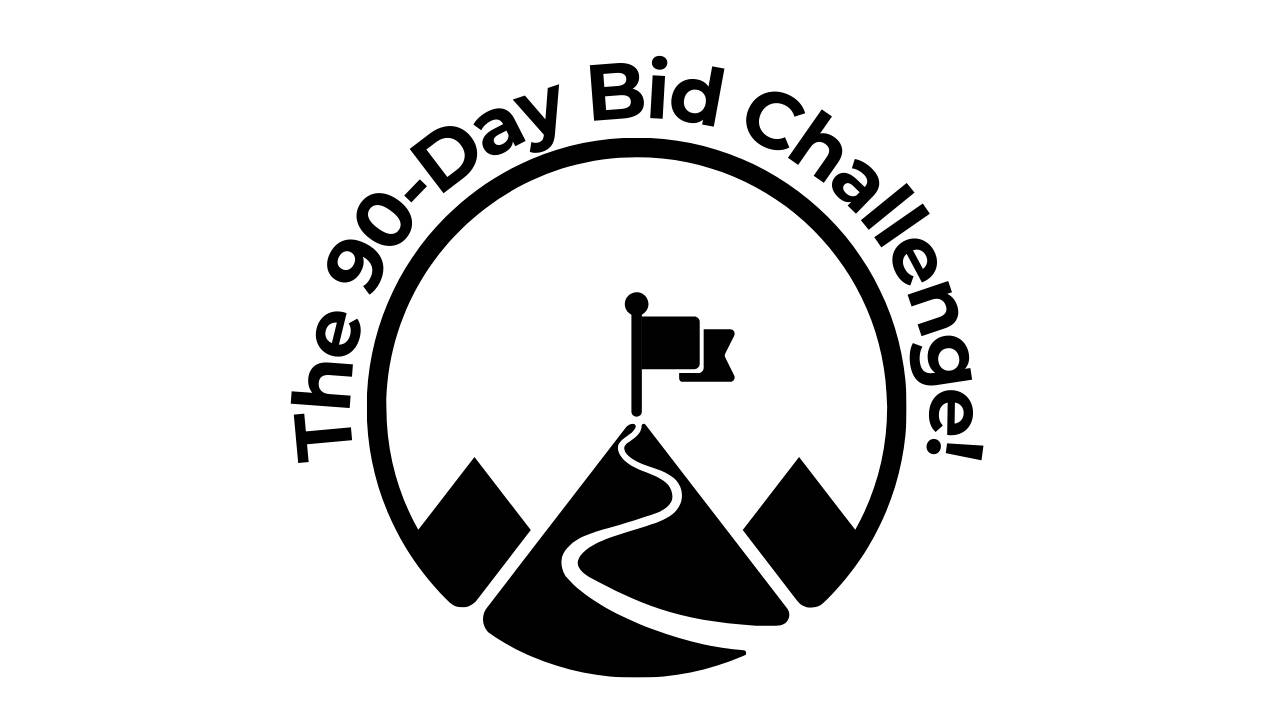 The 90-Day Bid Challenge!