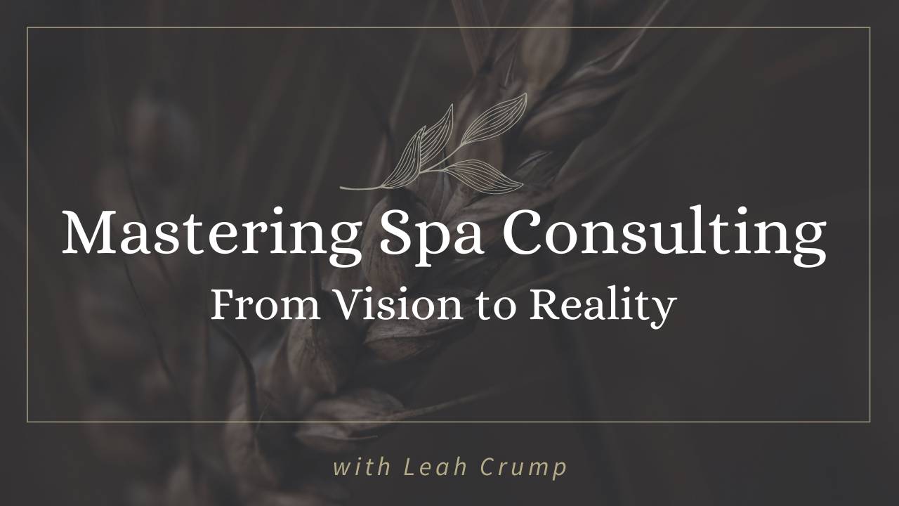 Spa Business Consulting - Vision to Reality Mastermind