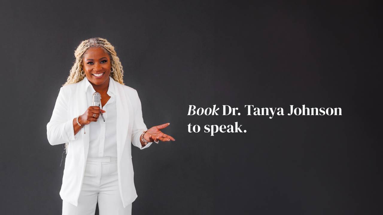 Book Dr. Tanya Johnson to Speak