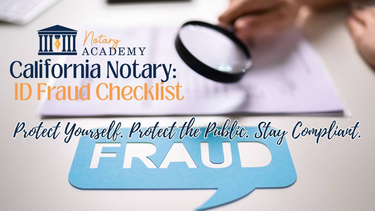 California Notary: ID Fraud Checklist | Notary Academy