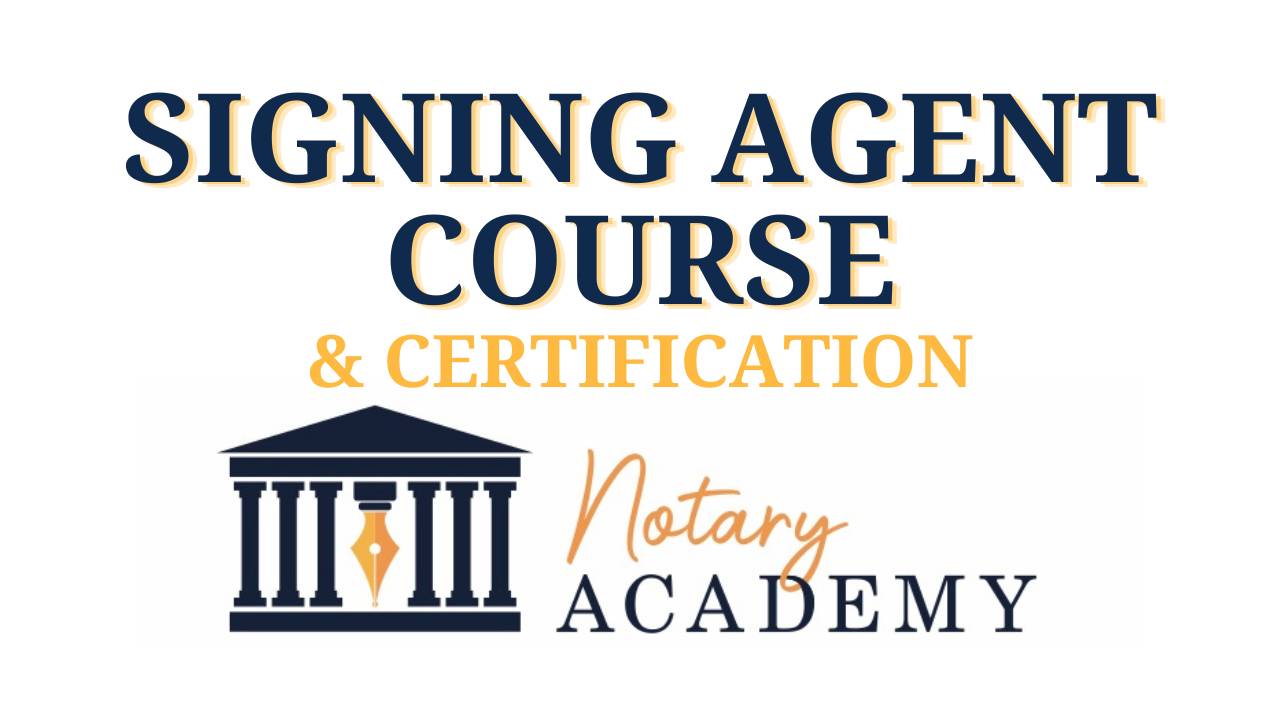 National Notary Signing Agent Certification Course | Notary Academy
