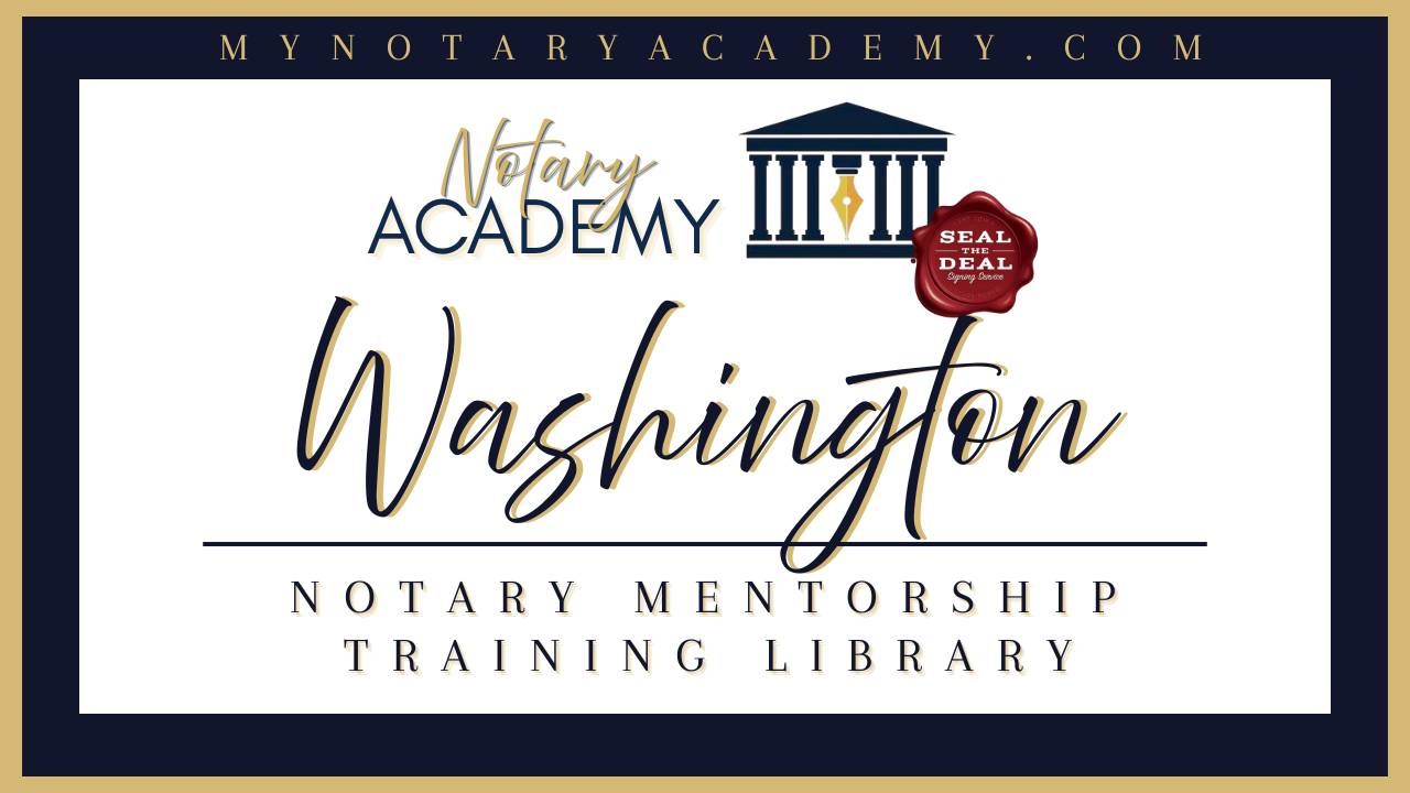 State Notary Mentorship | Washington