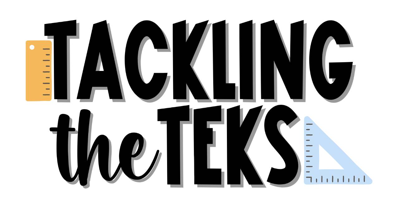 Tackling the TEKS
