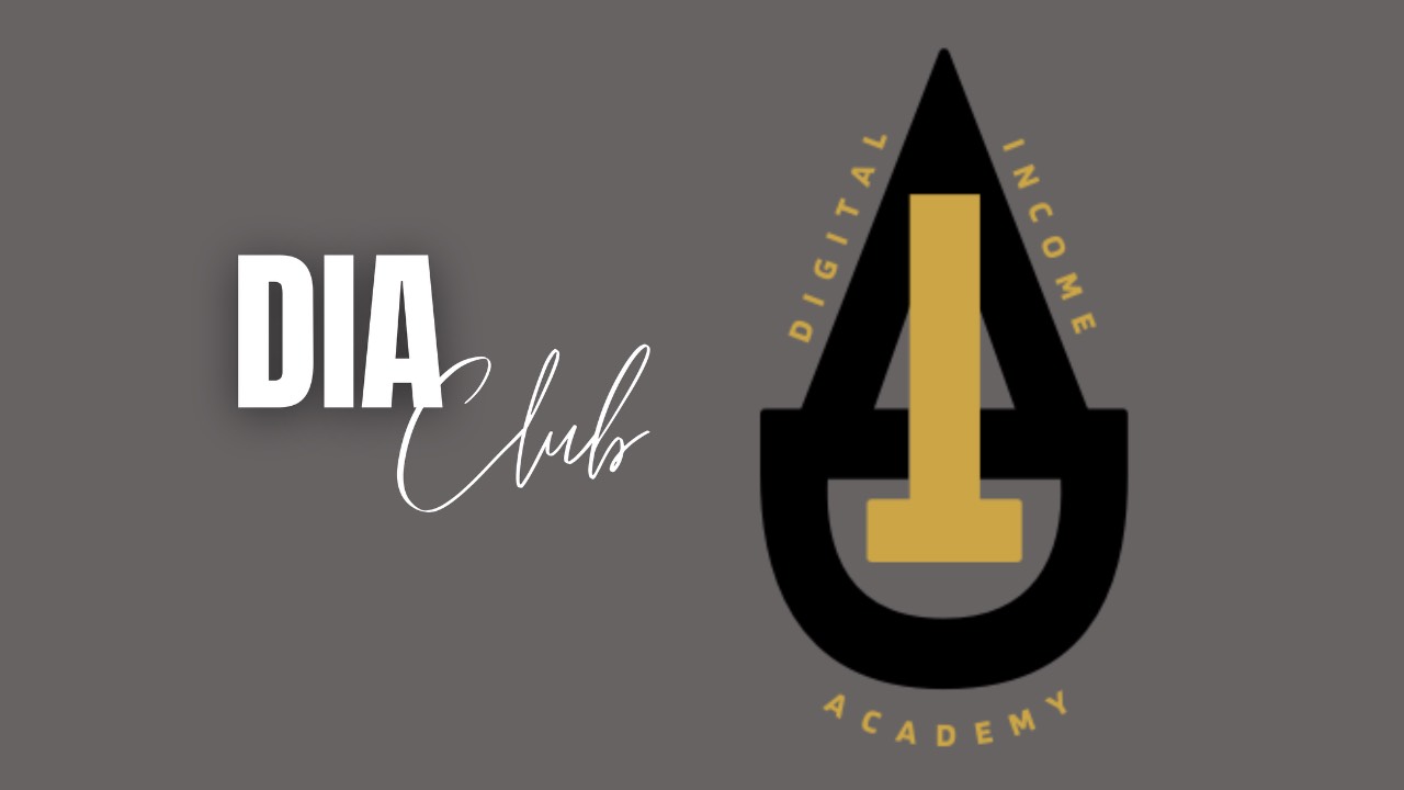 DIA Club - Aprende a Monetizar en Internet desde Cero