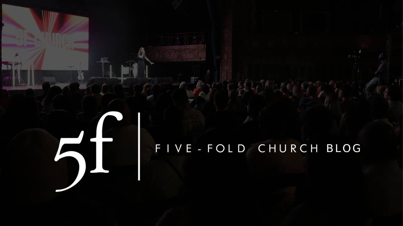 Five Fold Church Blog