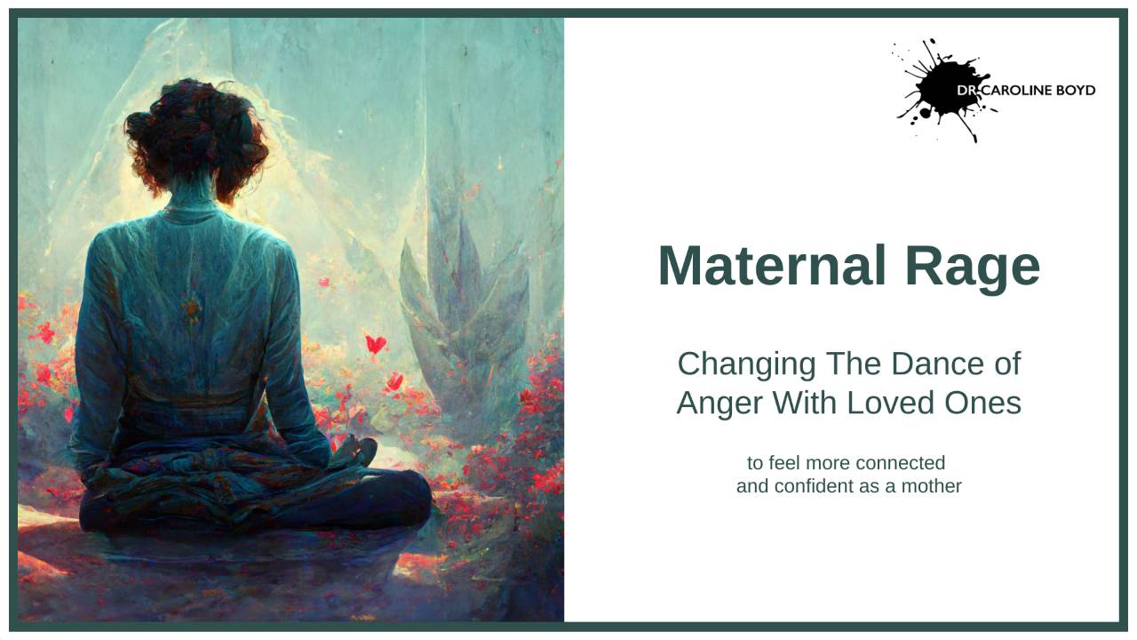 Maternal Rage: An online course