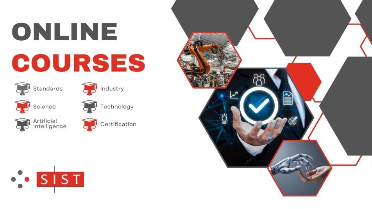 SIST Study - Online Courses for Standardization and Certification