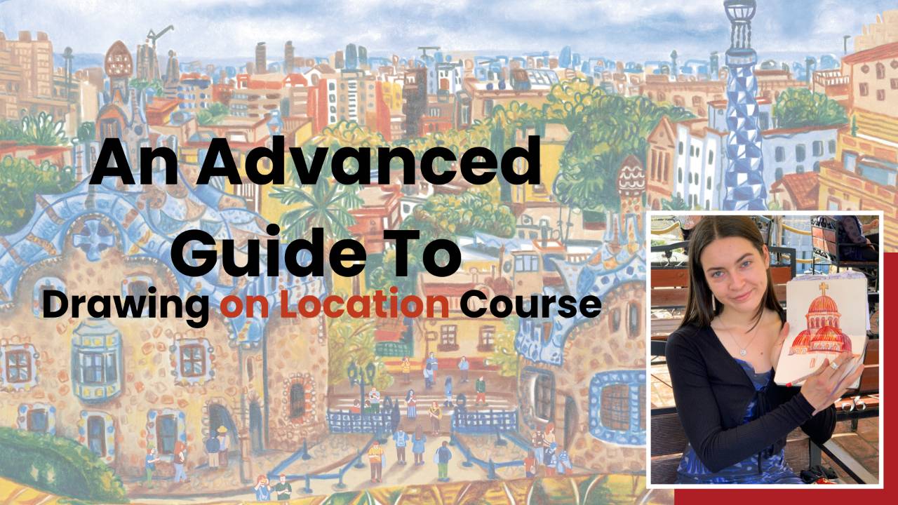 An Advanced Guide to Drawing on Location Course