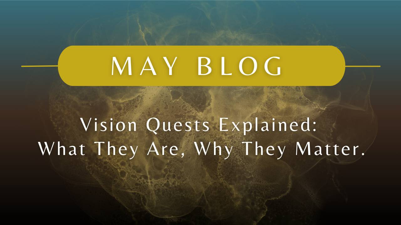 Vision Quest Explained: What They Are, Why They Matter