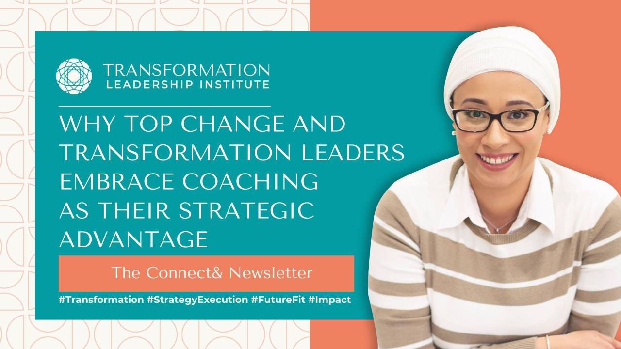 Coaching: The Strategic Advantage for Leaders Excelling in Change and Transformation