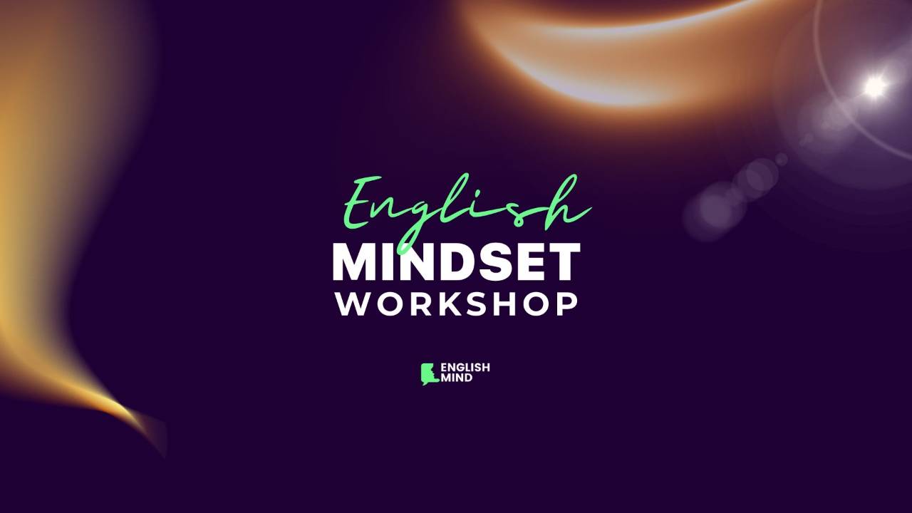 English Mindset Workshop