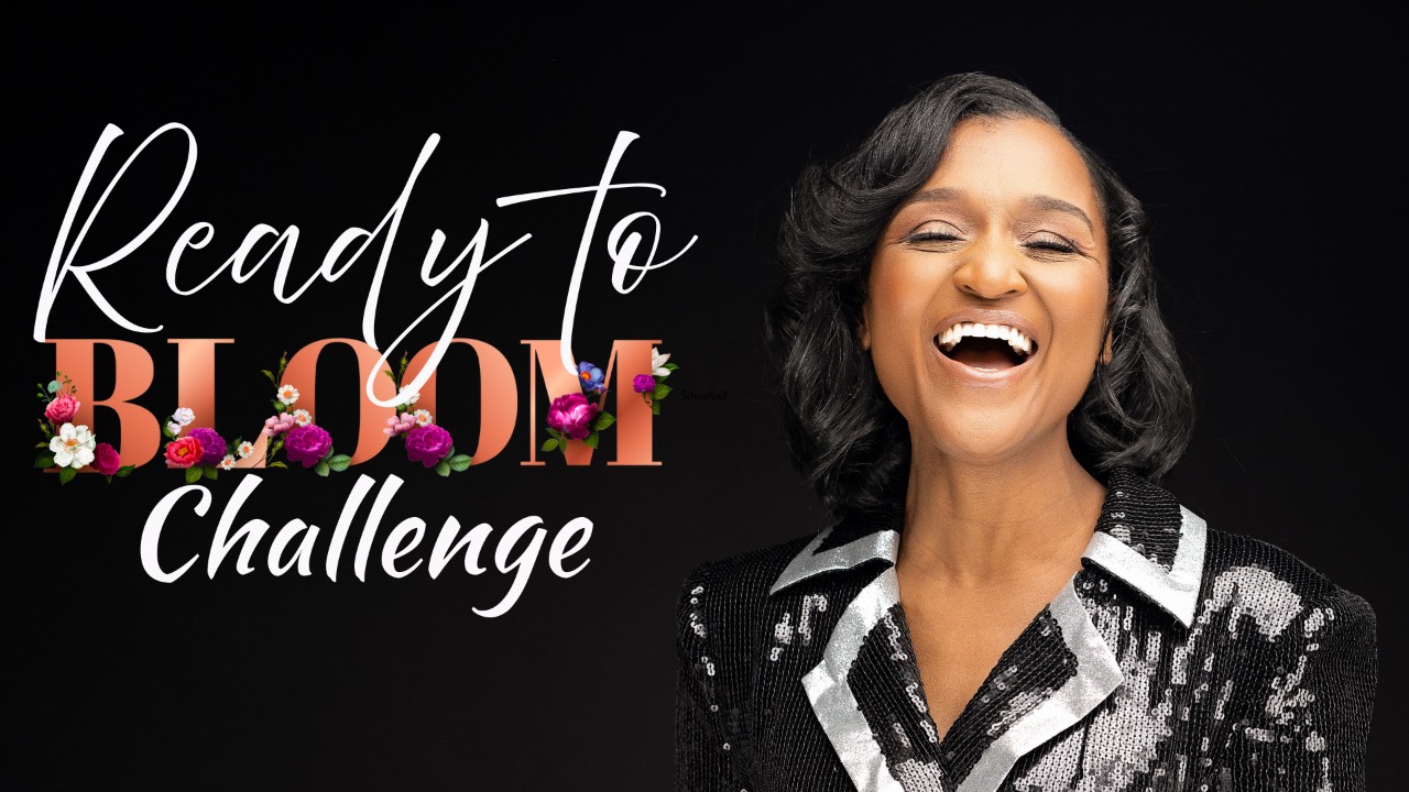 Ready to Bloom Challenge