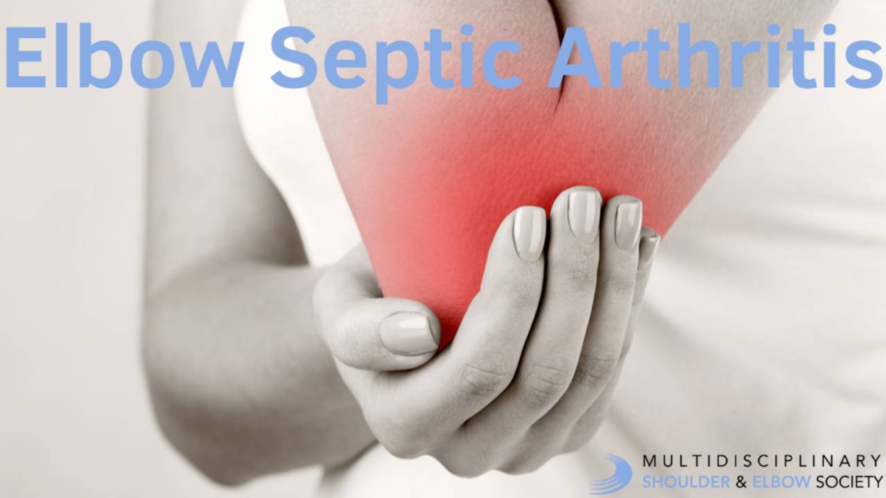 Elbow Septic Arthritis
