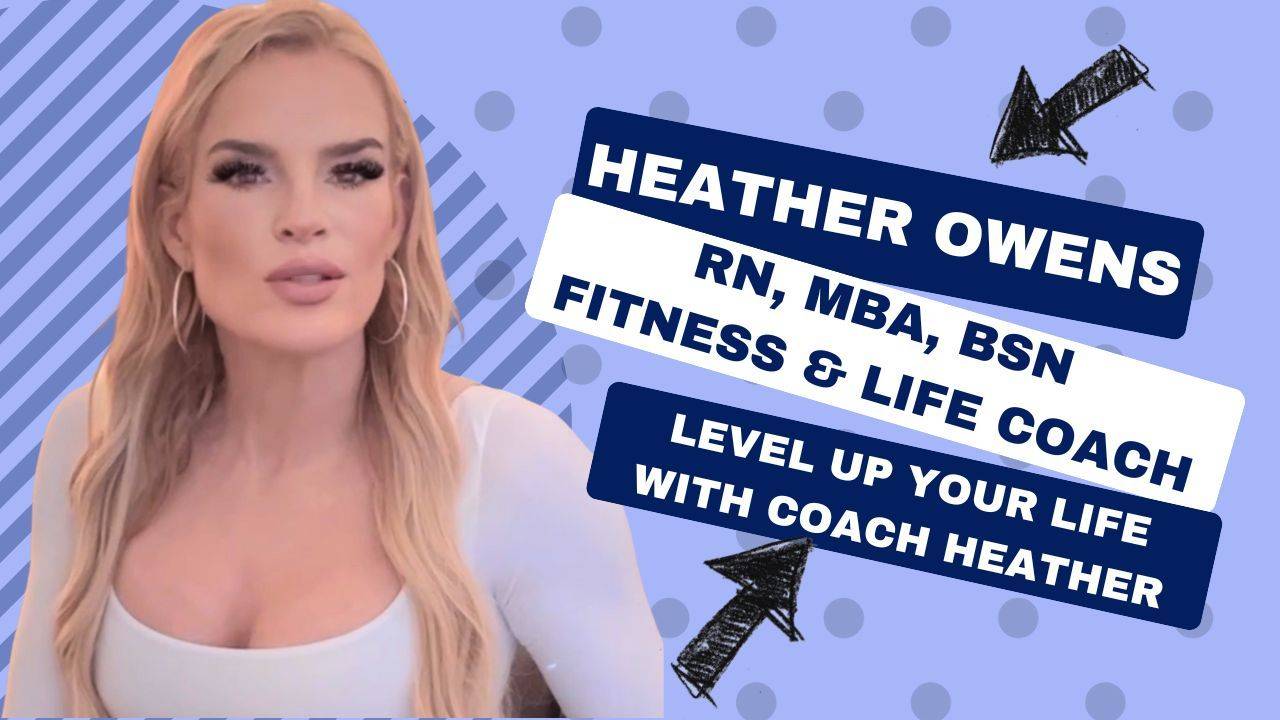 Coach Heather Owens | Mindset, Fitness, Adventure, Transformation