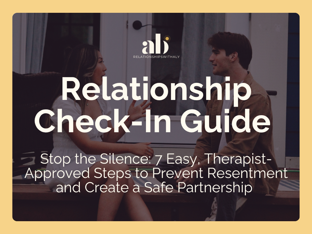 Relationship Check-In Guide: Relationships With Aly