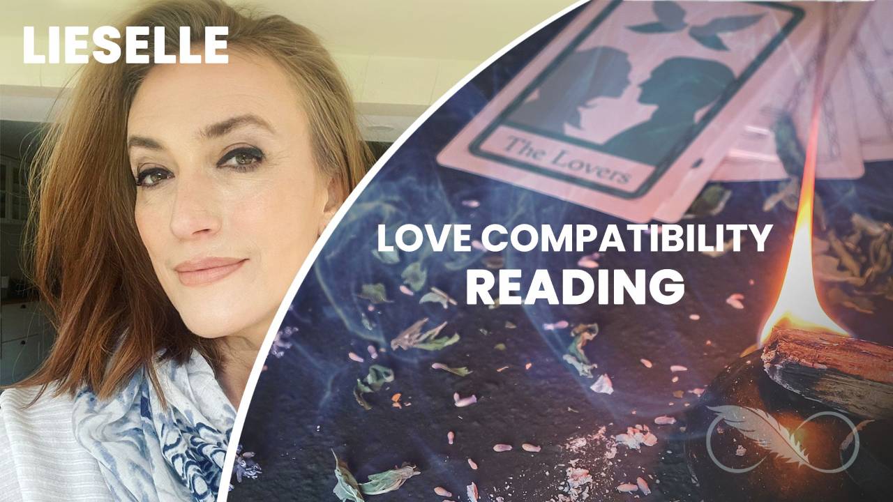 Lieselle's Love Compatibility Reading
