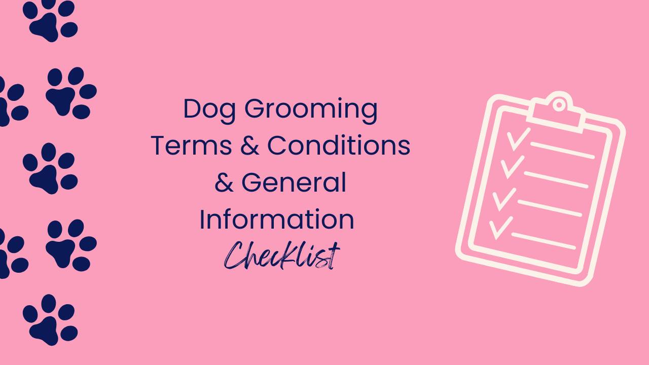 T&C's Checklist for Dog Groomers
