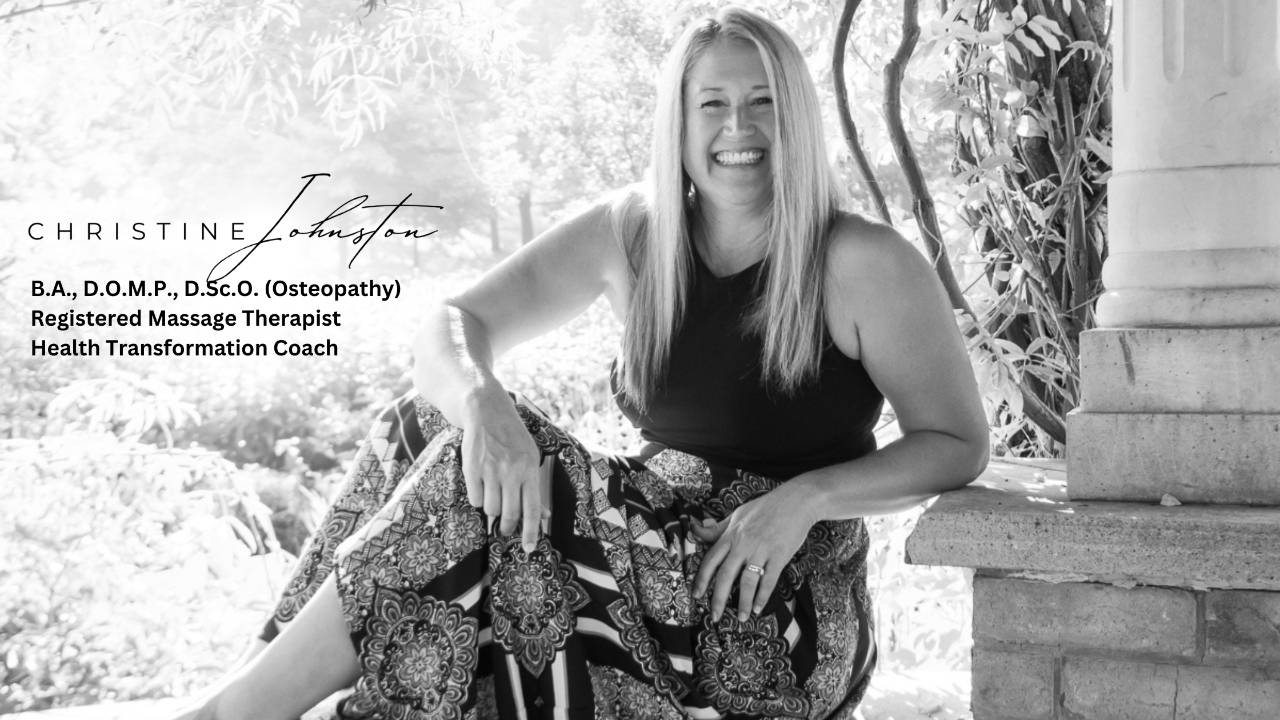 Christine Johnston: Osteopathic Manual Practitioner, RMT, Health Coach