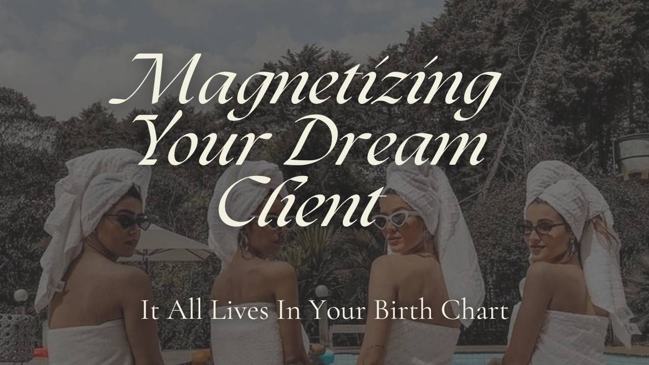 Magnetize Your Dream Client