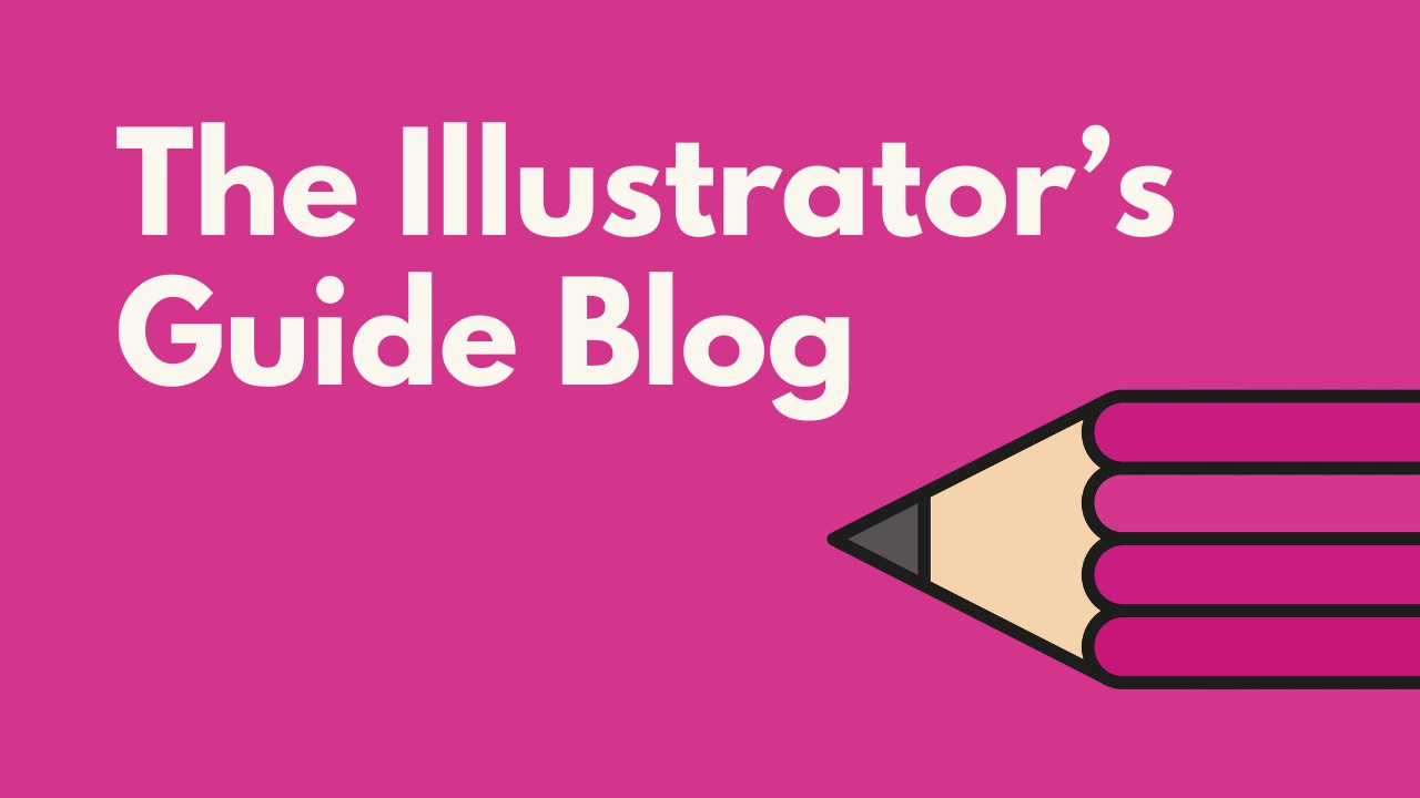 The Illustrator's Guide Blog
