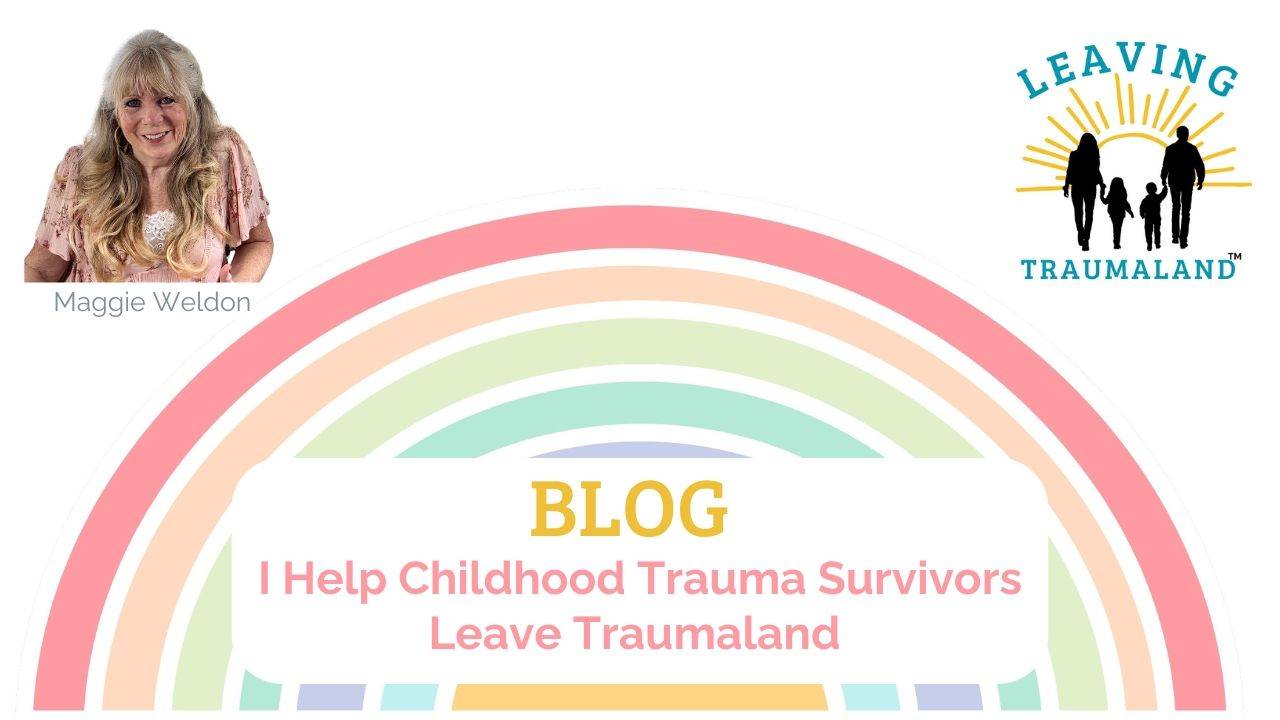 Leaving Traumaland Blog