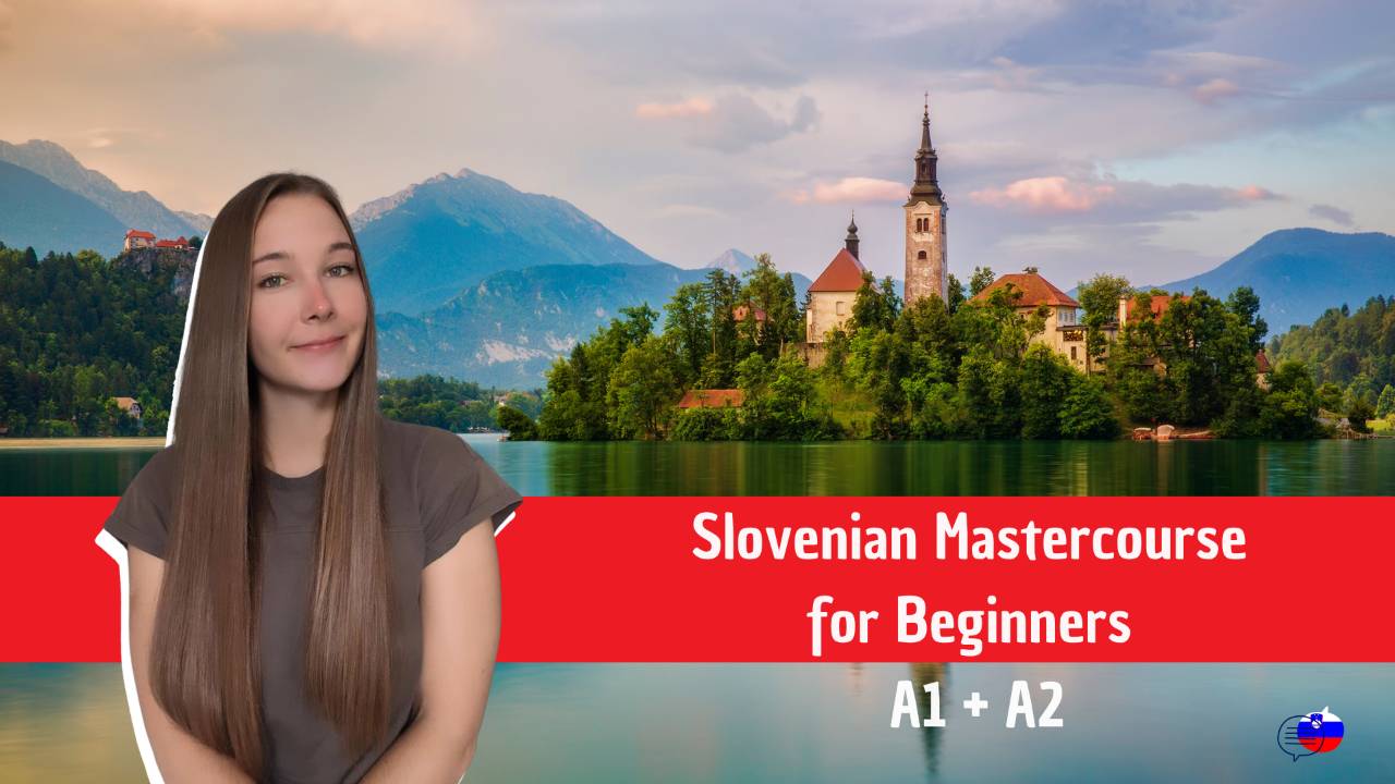 Learn Slovenian with this beginners' friendly course