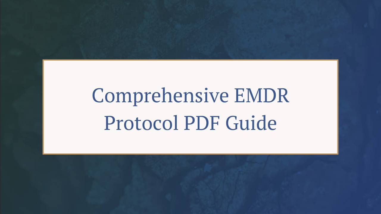 Comprehensive EMDR Protocol PDF Guide
